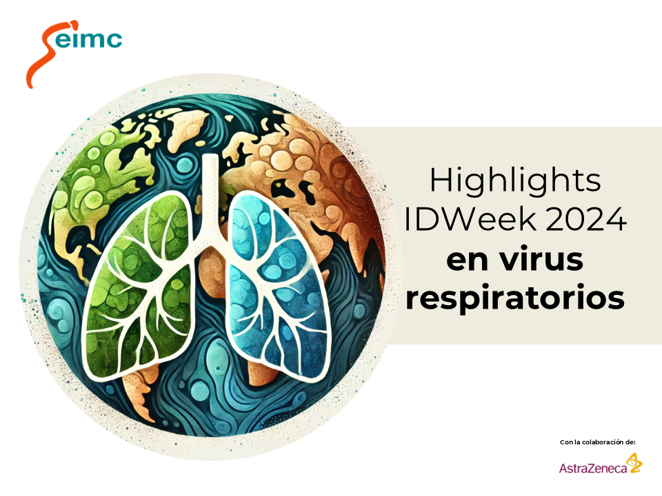 Campus SEIMC :: Highlights IDWeek 2024 en virus respiratorios