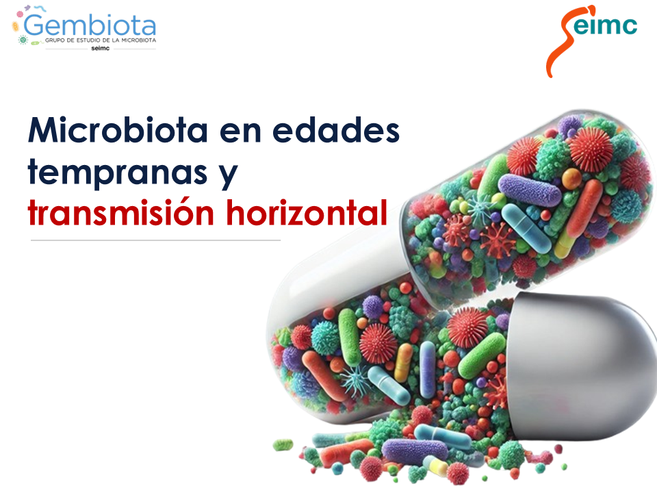 Campus SEIMC :: Microbiota en edades tempranas y transmisión horizontal